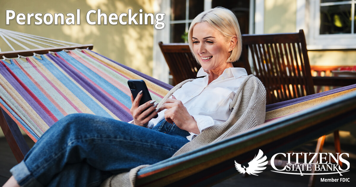 Personal Checking Account Options from Citizens State Bank